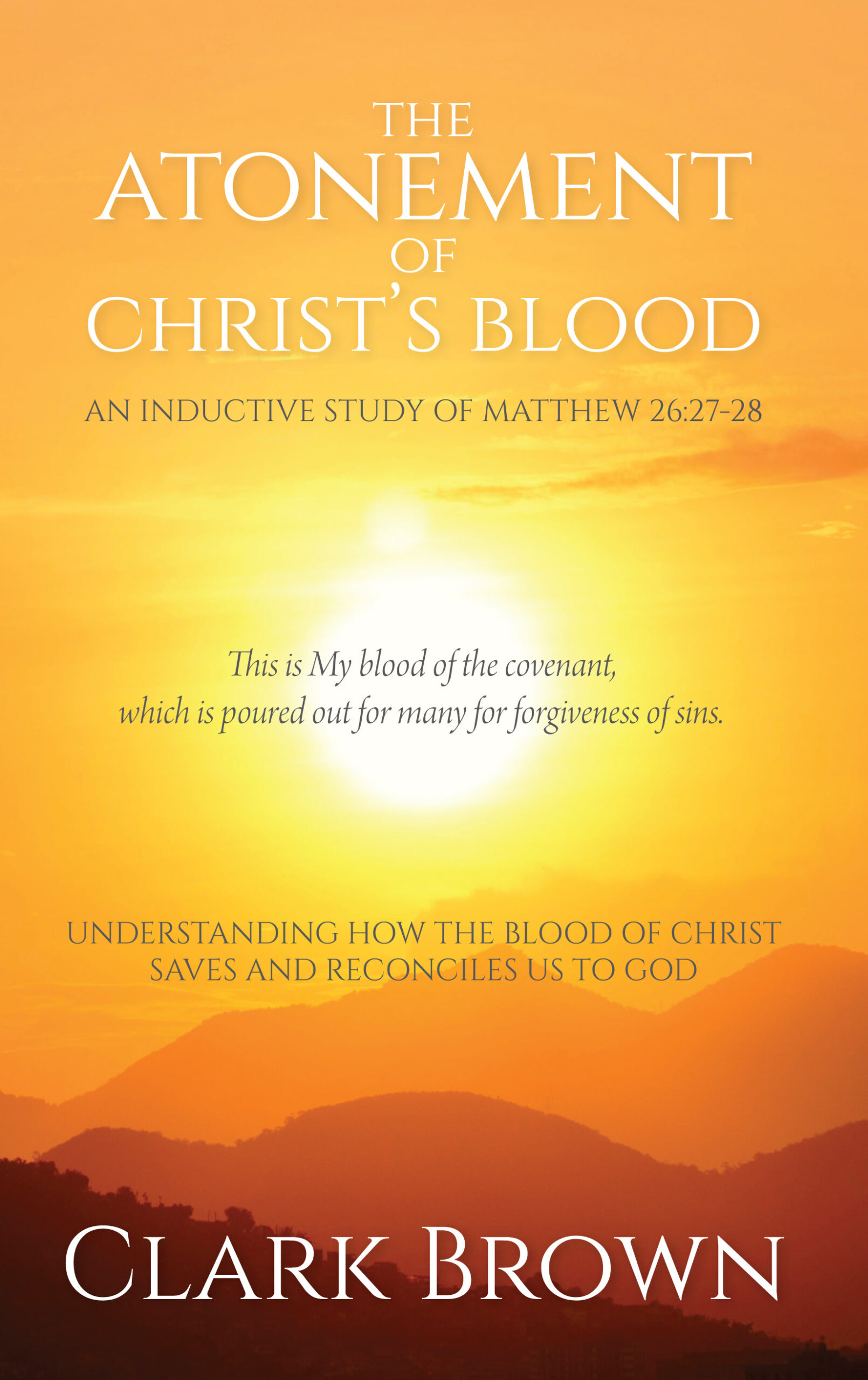 The Atonement of Christ's Blood - Inductive Bible